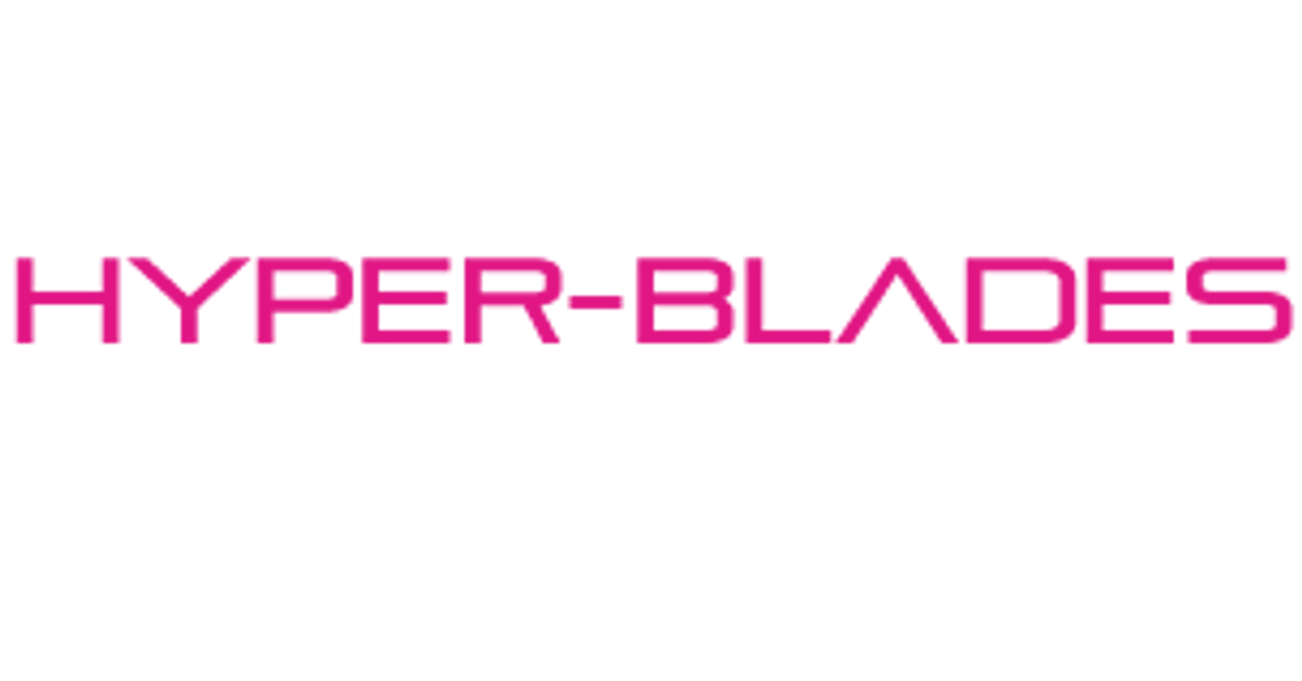 Hyper-Blades